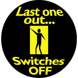 Energy Saving Labels Roll 250 32mm dia "Last One Out..Switches OFF ...