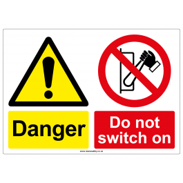 "Danger, Do not switch on" Safety Sign | Reece Safety